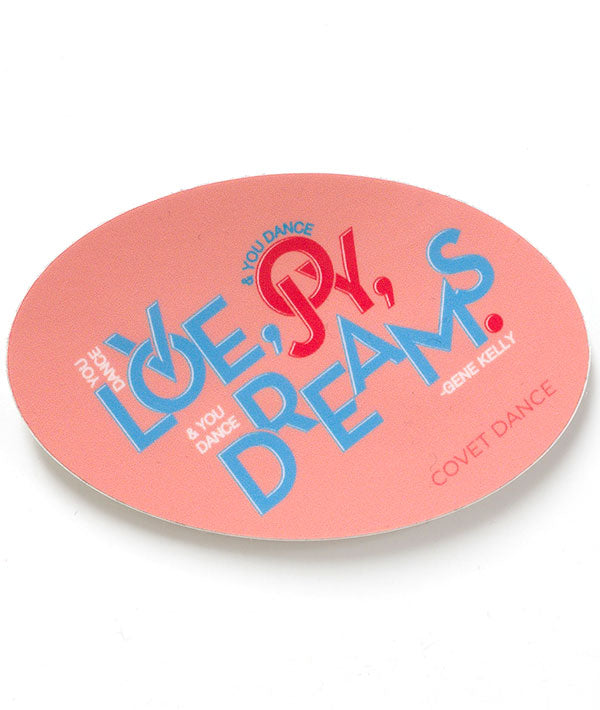 Love, Joy, & Dreams Sticker – Covet Dance